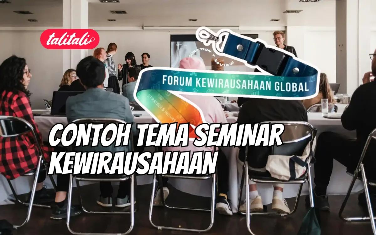 10 Contoh Tema Seminar Kewirausahaan yang Menarik... | Talitali