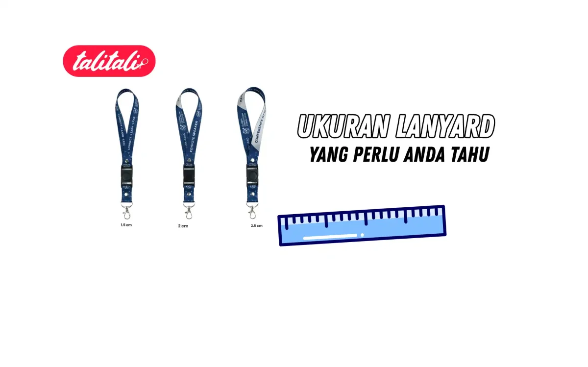 Ukuran Lanyard: Standar Panjang dan Lebar yang Pe... | Talitali